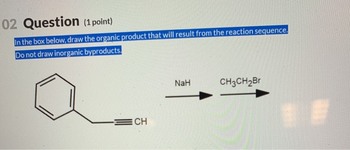 Solved 02 Question (1 point) In the box below, draw the | Chegg.com