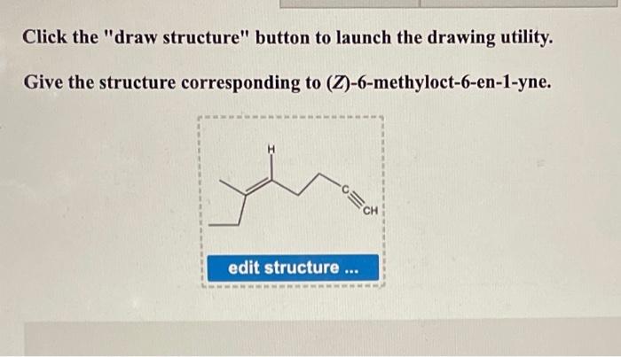 Solved Click the "draw structure" button to launch the | Chegg.com