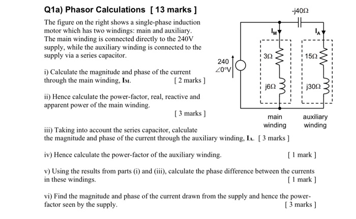 Solved 1592 Q1a) Phasor Calculations [ 13 marks ] -14022 The | Chegg.com