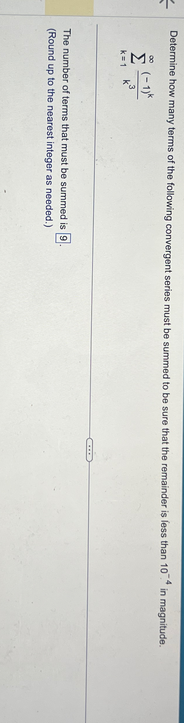 Solved Determine how many terms of the following convergent | Chegg.com