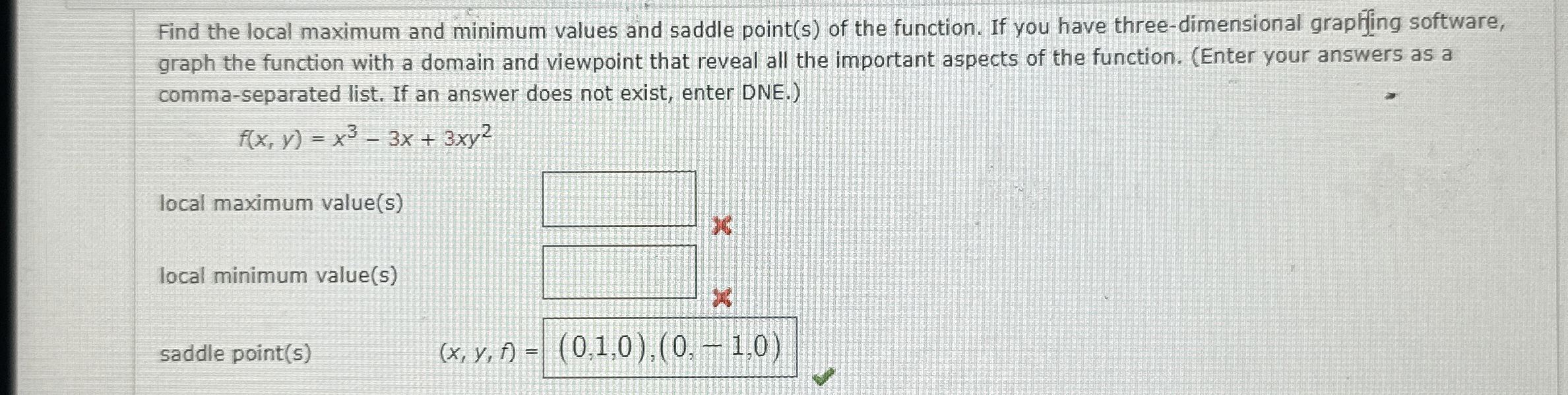Find the local maximum and minimum values and saddle | Chegg.com