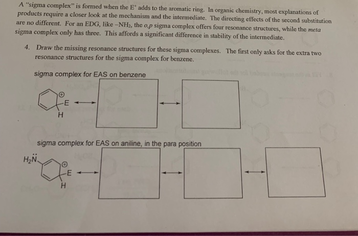 Solved A "sigma complex" is formed when the E' adds to the | Chegg.com