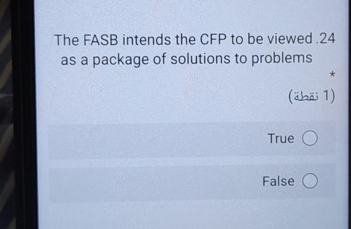 Solved The FASB intends the CFP to be viewed.24 as a package | Chegg.com