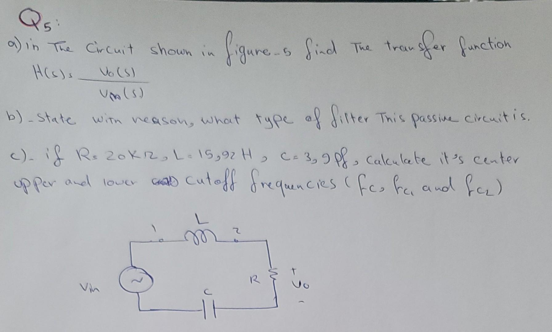 Solved a) in The circuit shown in figure.-5 find The | Chegg.com