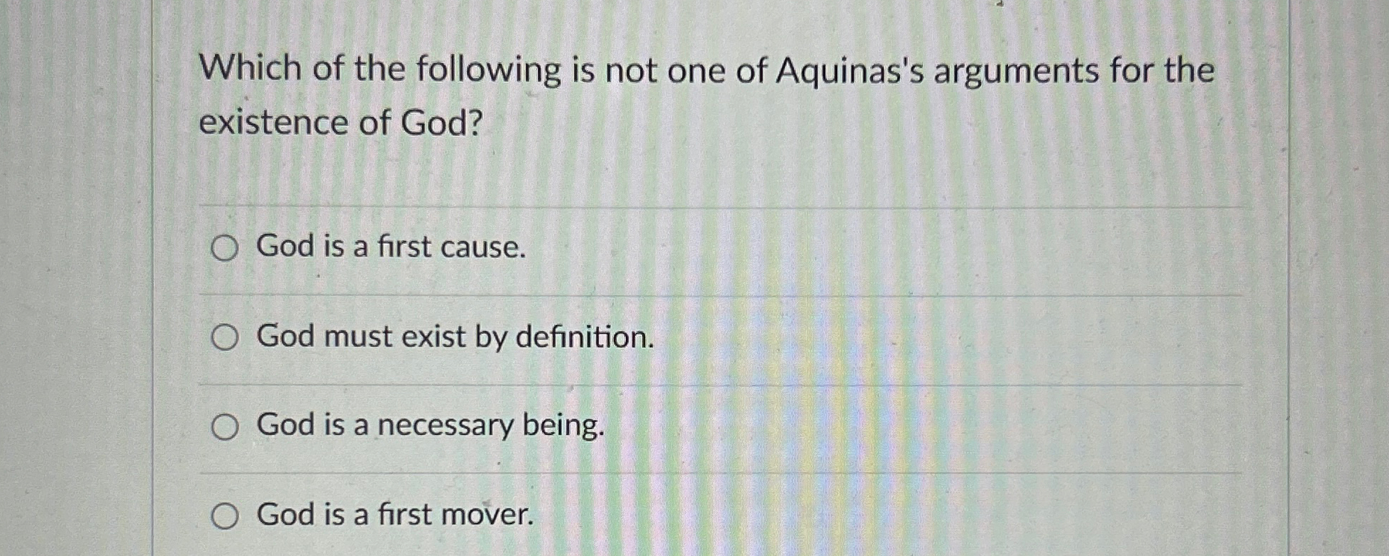Solved Which of the following is not one of Aquinas's | Chegg.com