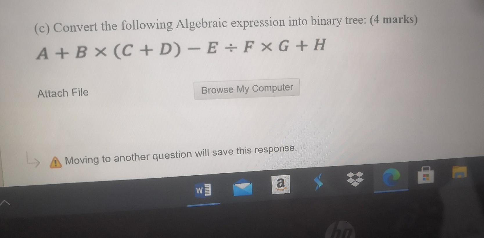 Solved (c) Convert the following Algebraic expression into | Chegg.com