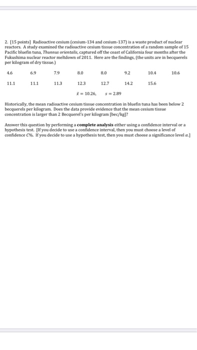 Solved 2. (15 points) Radioactive cesium (cesium-134 and | Chegg.com