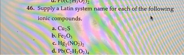 Solved 46. Supply a Latin system name for each of the | Chegg.com