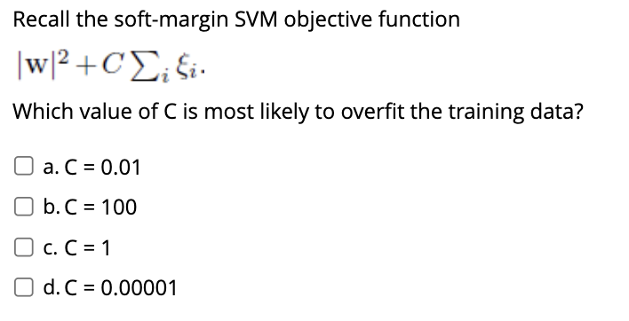 High Quality SOLUTION Recall the soft-margin SVM ﻿objective | Chegg.com