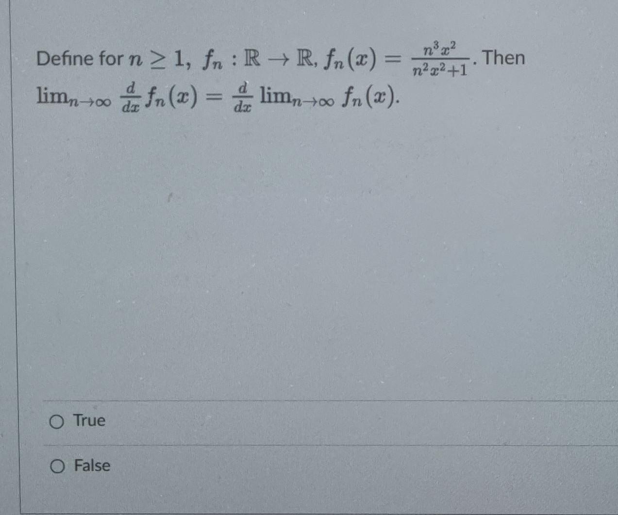 Solved Define for n≥1,fn:R→R,fn(x)=n2x2+1n3x2 | Chegg.com