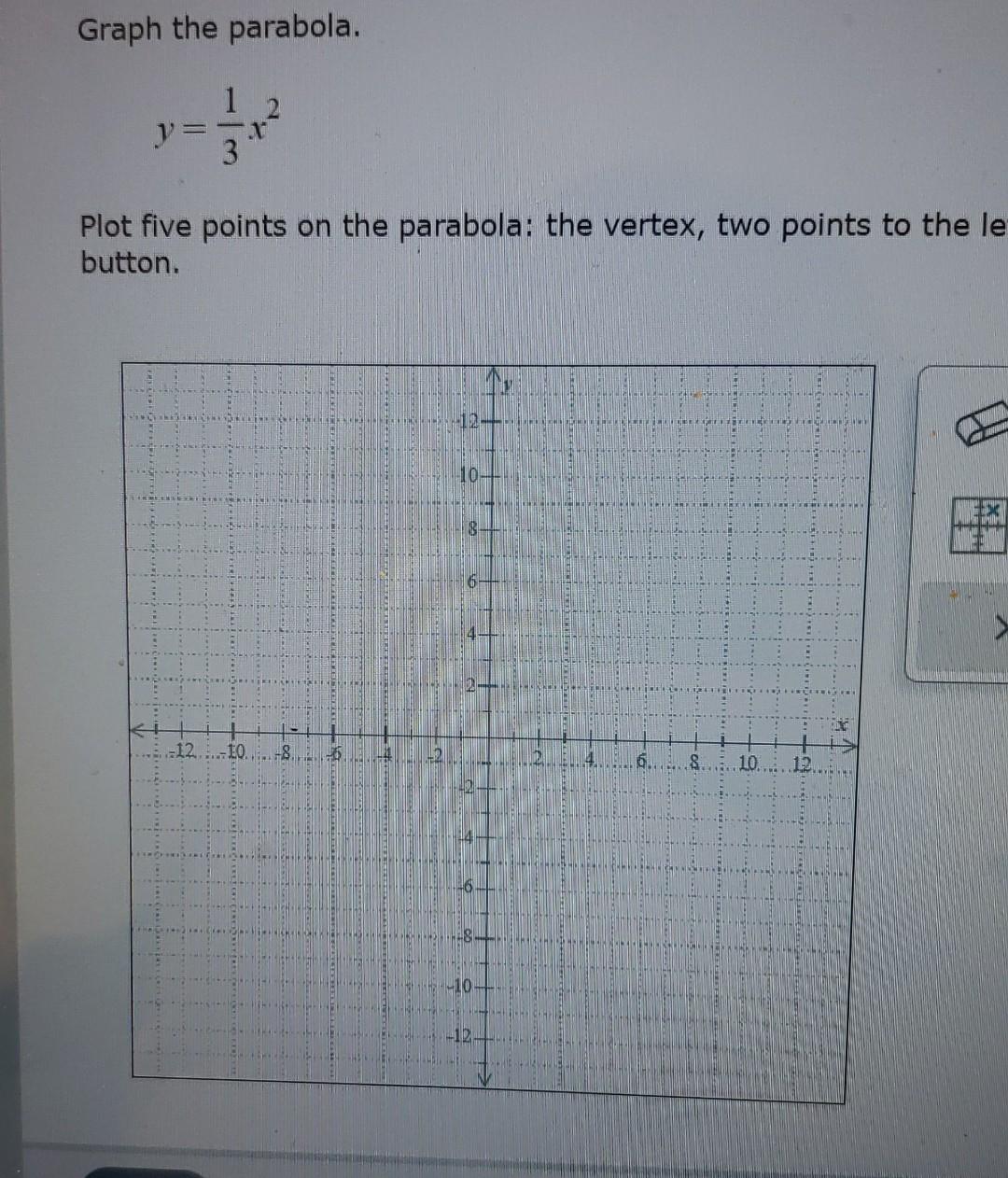Solved Graph the parabola. y=31x2 Plot five points on the | Chegg.com