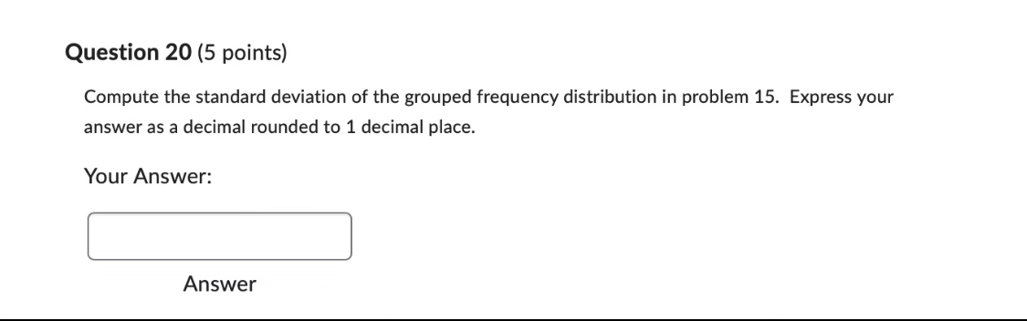 Solved Question 20 (5 ﻿points)Compute the standard deviation | Chegg.com