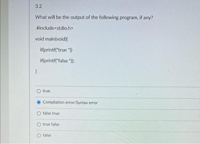 Solved 3.2 What will be the output of the following program, | Chegg.com