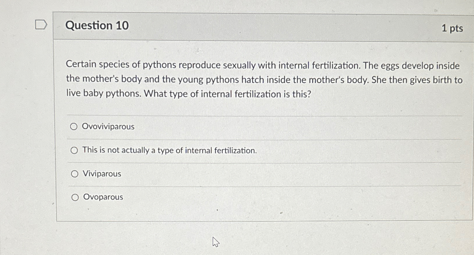 Solved Question 101 ﻿ptsCertain species of pythons reproduce | Chegg.com