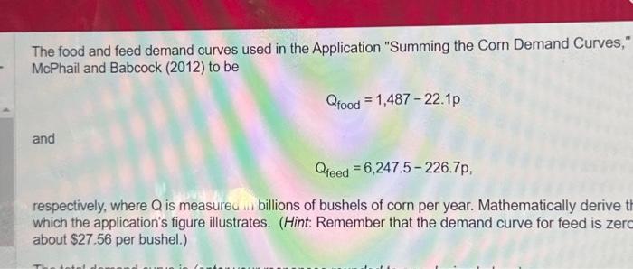 Solved The food and feed demand curves used in the | Chegg.com