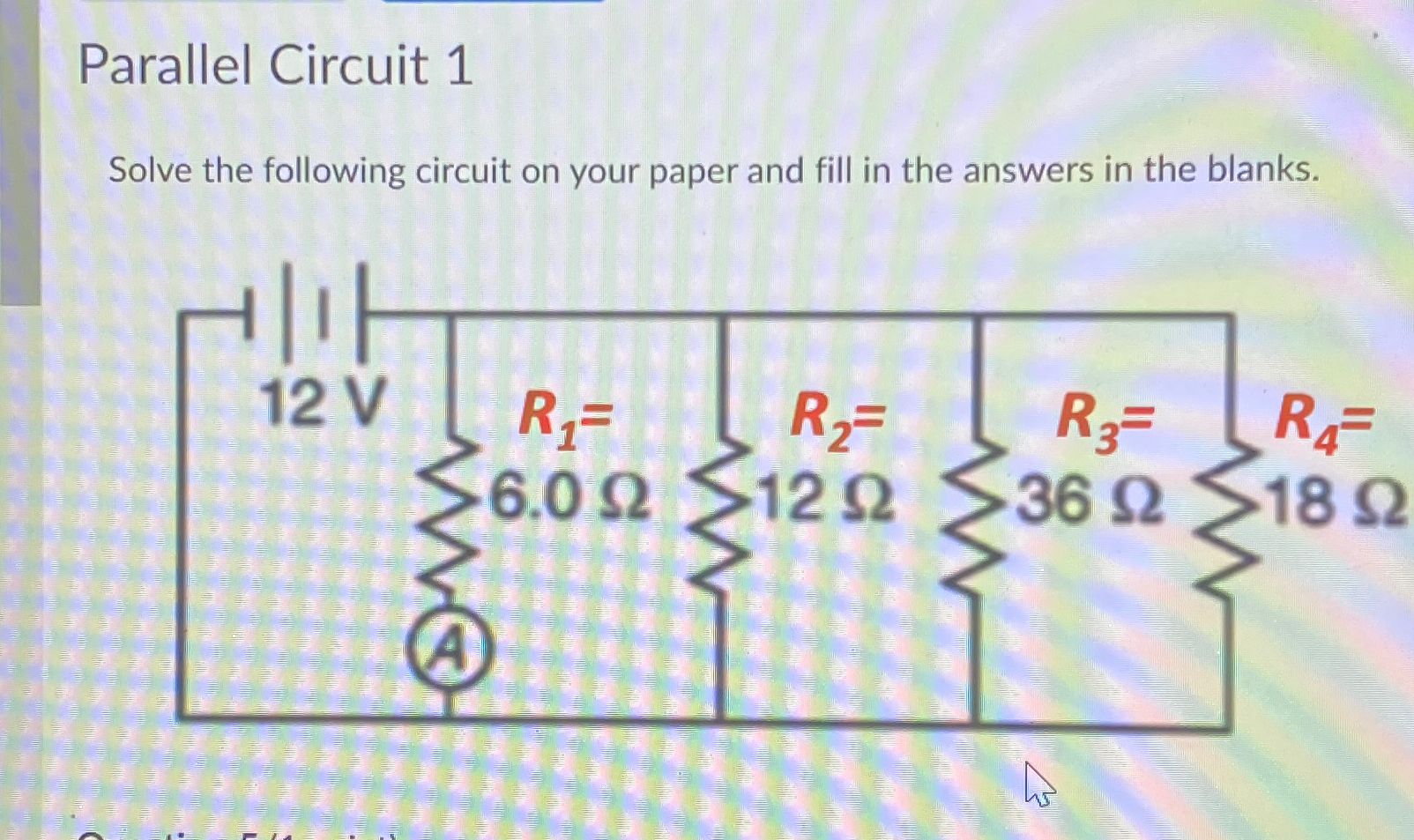 Solved Parallel Circuit 1Solve the following circuit on your | Chegg.com