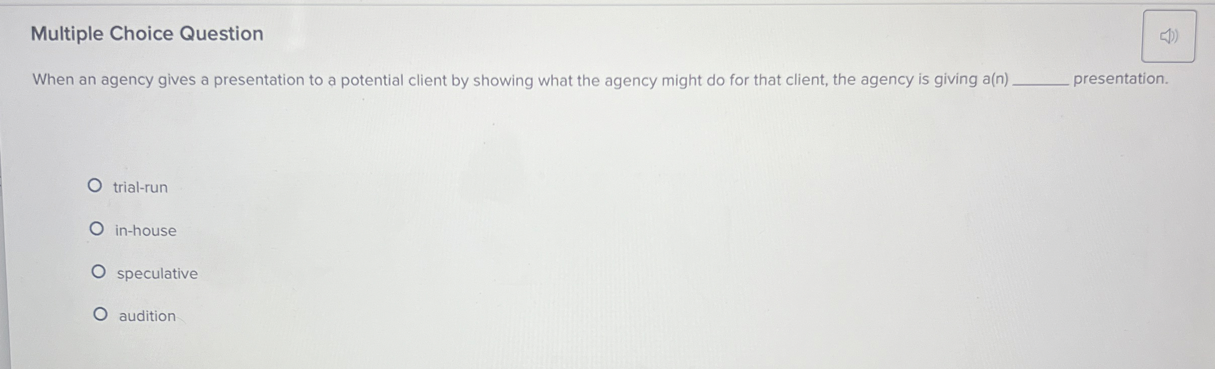 Solved Multiple Choice QuestionWhen an agency gives a | Chegg.com