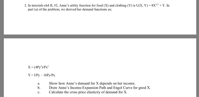 Solved 2. In tutorials-ch4 II, #2, Anne's utility function | Chegg.com