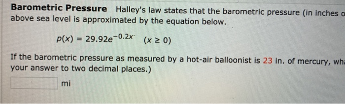 Solved Barometric Pressure Halley's law states that the | Chegg.com
