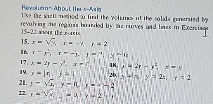 Solved Revolution About the x-AxisUse the shell method to | Chegg.com