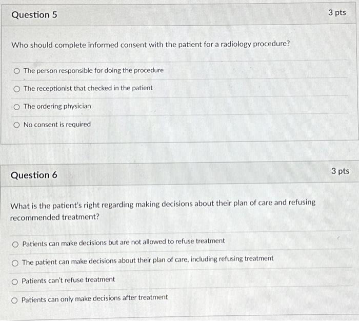 Solved Who should complete informed consent with the patient | Chegg.com