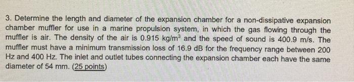 Solved 3. Determine the length and diameter of the expansion | Chegg.com