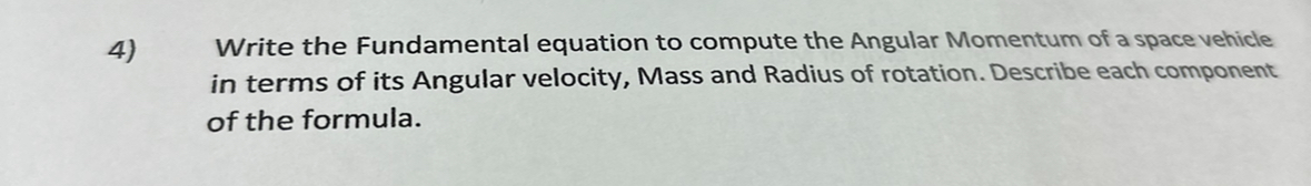 Solved Write the Fundamental equation to compute the Angular | Chegg.com