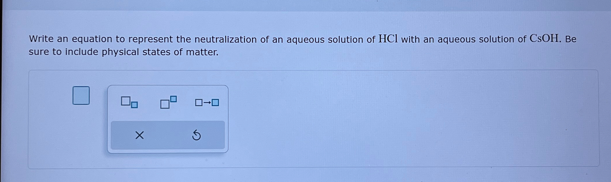 Solved Write an equation to represent the neutralization of | Chegg.com