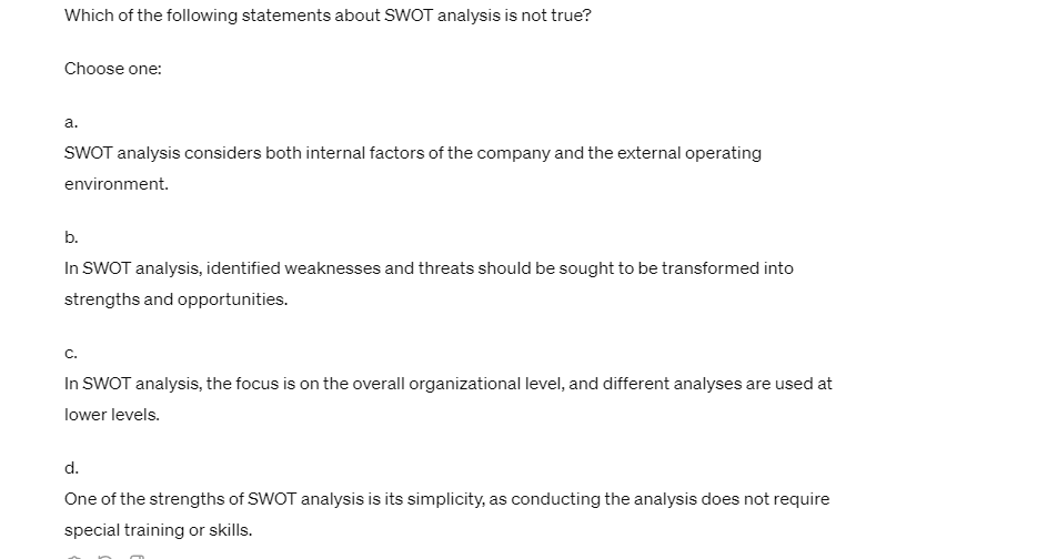 Solved Which of the following statements about SWOT analysis | Chegg.com