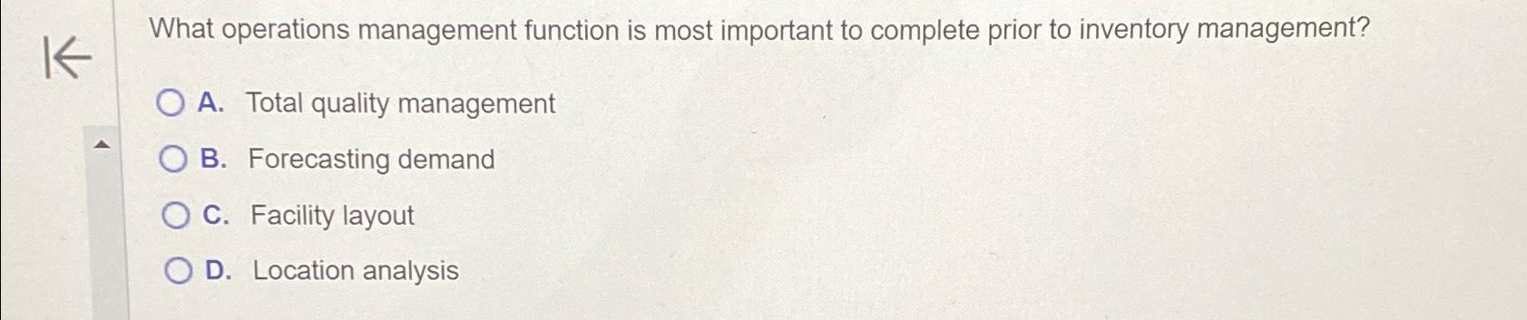 Solved What operations management function is most important | Chegg.com