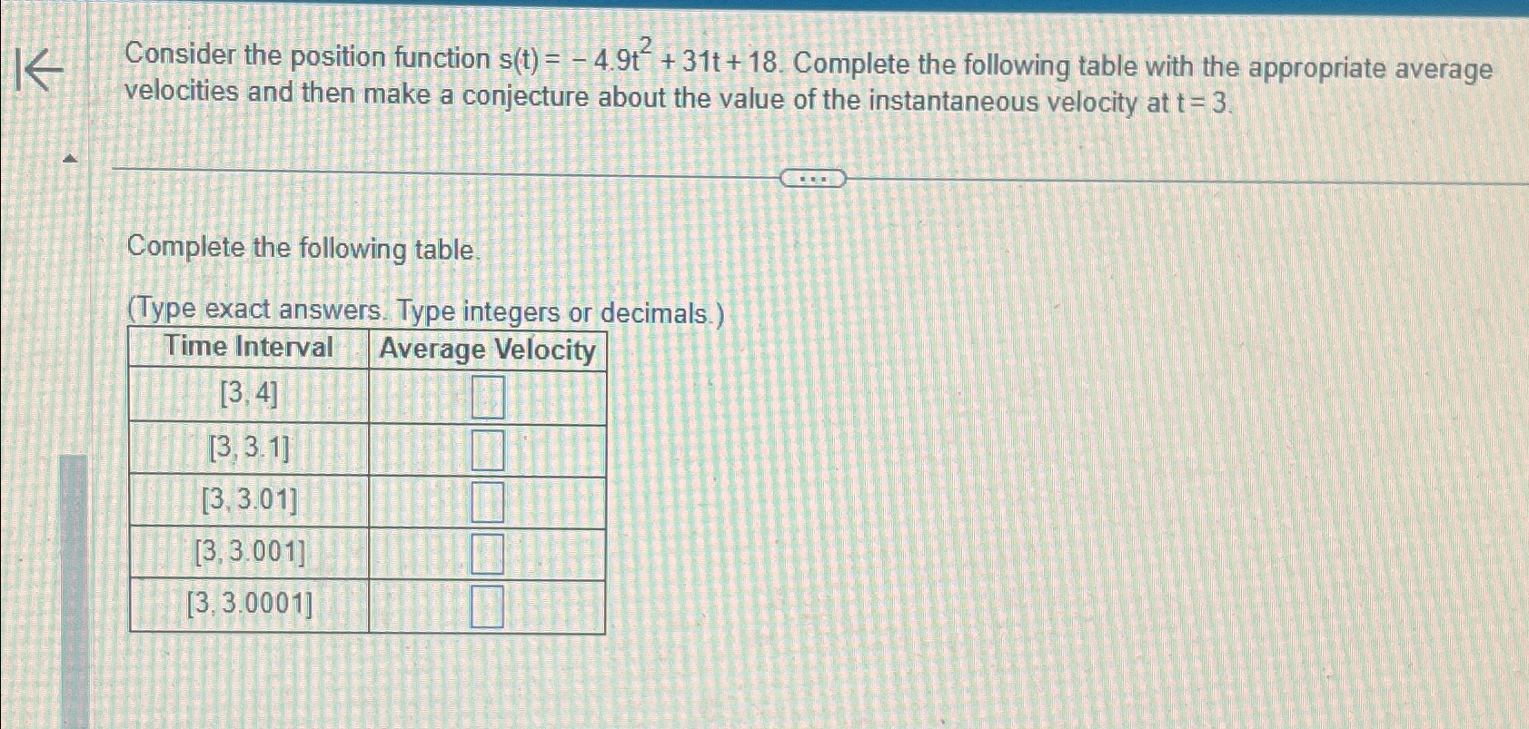 Solved Consider The Position Function S T 4 9t2 31t 18