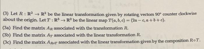 Solved (3) Let R: R2 + R2 be the linear transformation given | Chegg.com