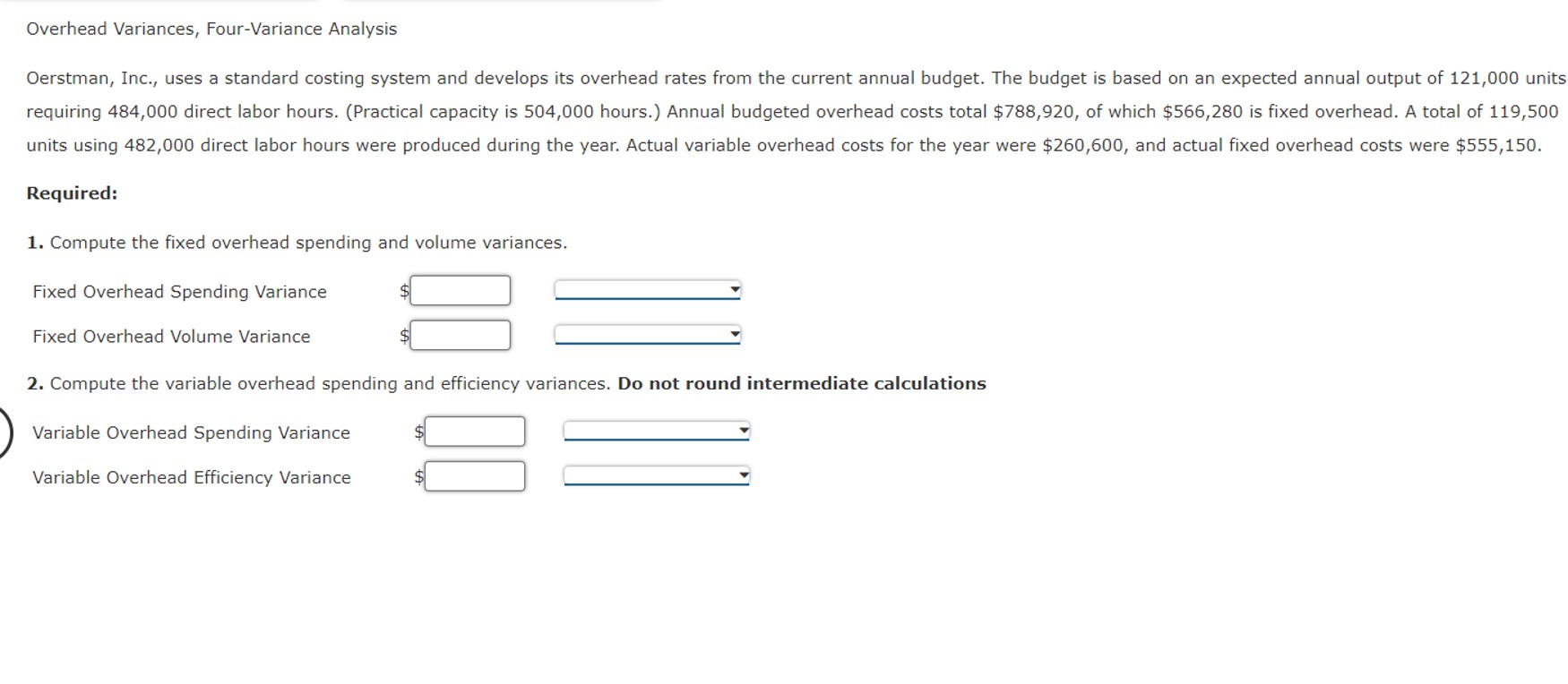 Solved Overhead Variances Four Variance