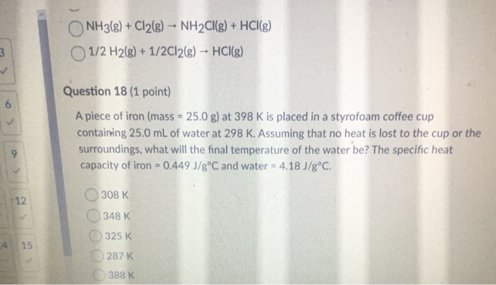 Solved O NH3(g) + Cl2(g) - NH2Cl(g) + HCl(g) 1/2 H2(g) + | Chegg.com
