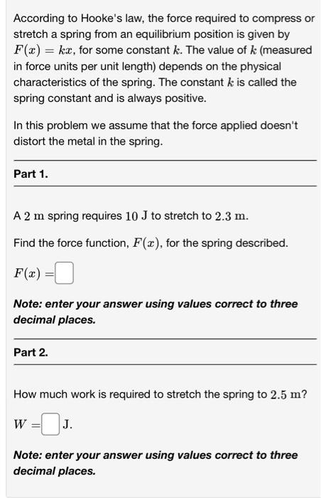 Solved Hooke's Law for Springs. According to Hooke's law, | Chegg.com