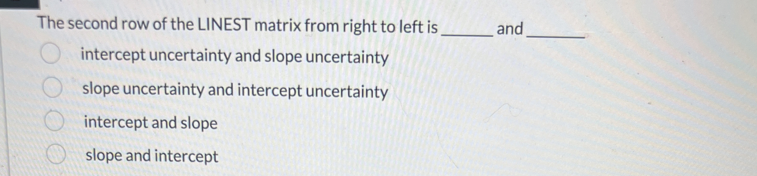 Solved The second row of the LINEST matrix from right to | Chegg.com