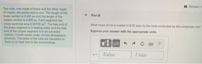 Solved Review Part B Two rods, one made of brass and the | Chegg.com