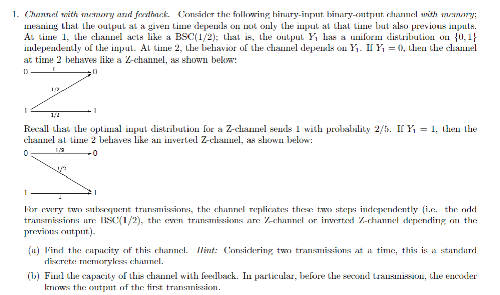 Solved Channel with memory and feedback. Consider the | Chegg.com