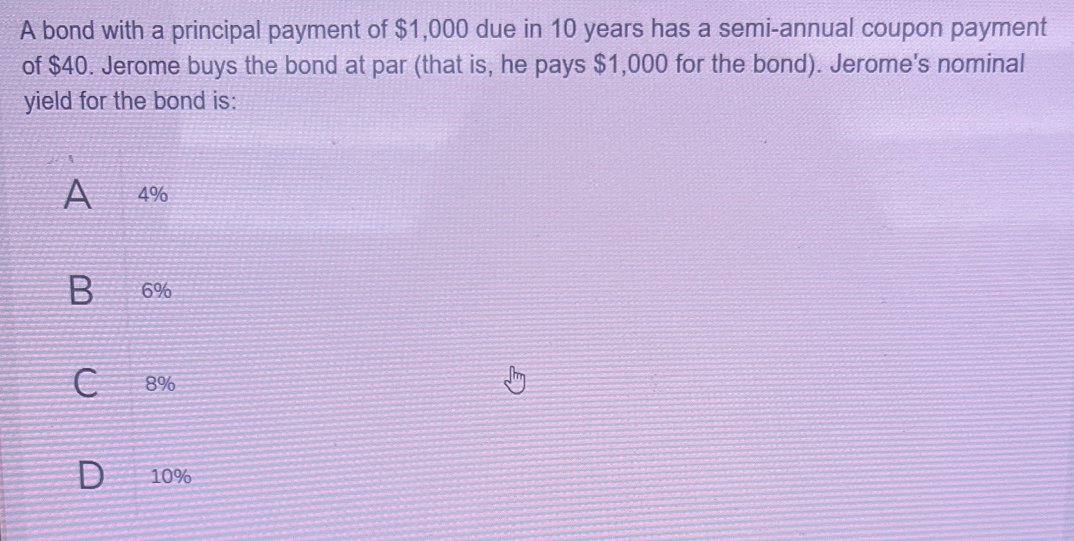Solved A bond with a principal payment of $1,000 ﻿due in 10 | Chegg.com