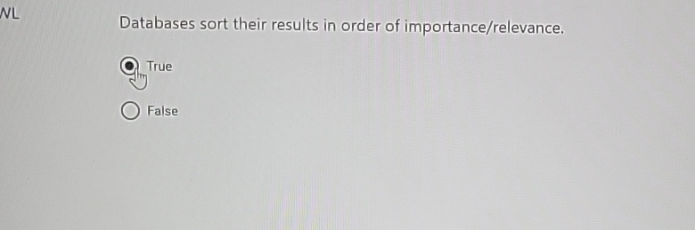 Solved Databases sort their results in order of | Chegg.com