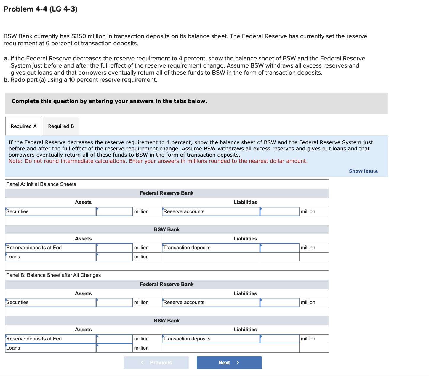 Solved Problem 4-4 (LG 4-3)BSW Bank currently has \( \$ | Chegg.com