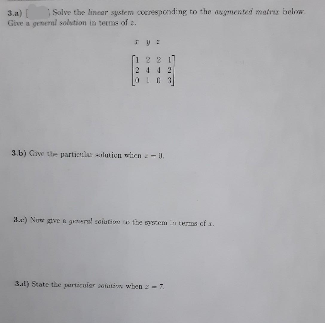 Solved 3.a) Solve the linear system corresponding to the | Chegg.com