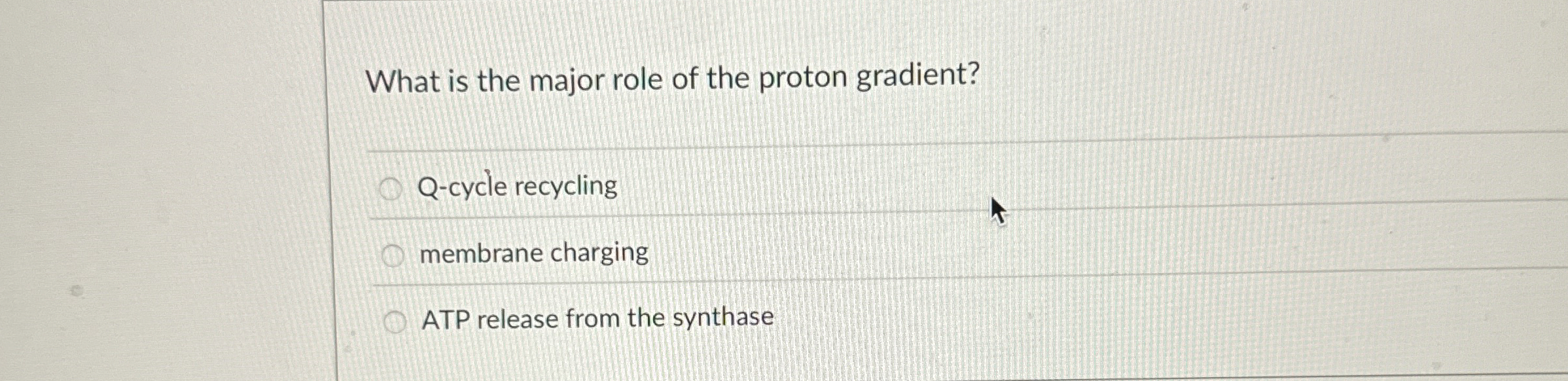 [Solved]: What is the major role of the proton gradient? Q-c