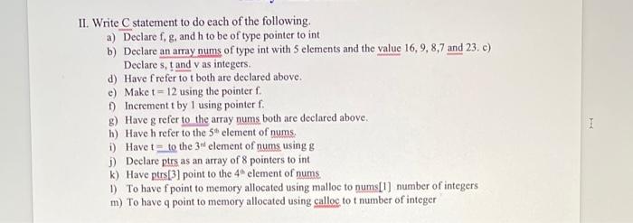 Solved II. Write C statement to do each of the following a) | Chegg.com