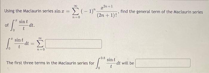 Solved Using the Maclaurin series | Chegg.com