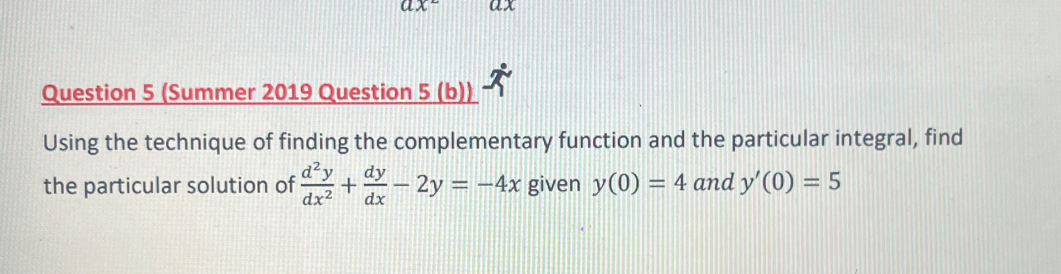 Solved Solve And explain Question 5 (Summer 2019 ﻿Question | Chegg.com
