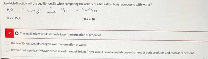 Solved ? pKa=36 pKa=18 The equilibrium would favor the | Chegg.com