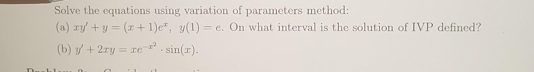 Solved Solve the equations using variation of parameters | Chegg.com