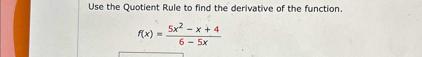 Solved Use the Quotient Rule to find the derivative of the | Chegg.com