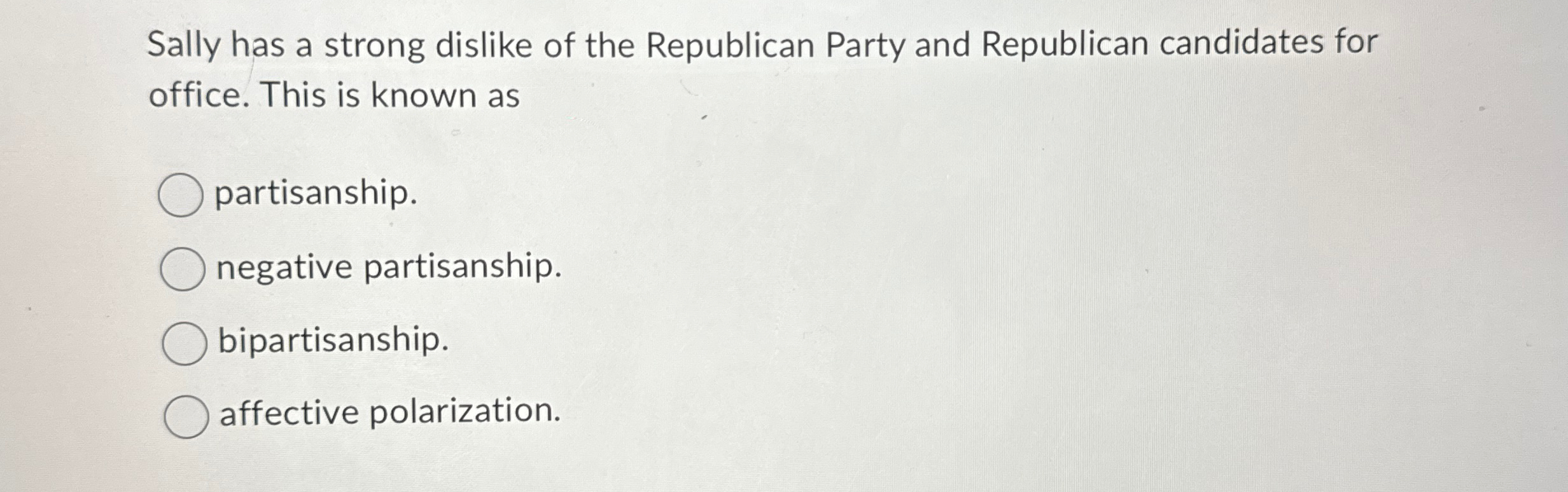 Solved Sally has a strong dislike of the Republican Party | Chegg.com